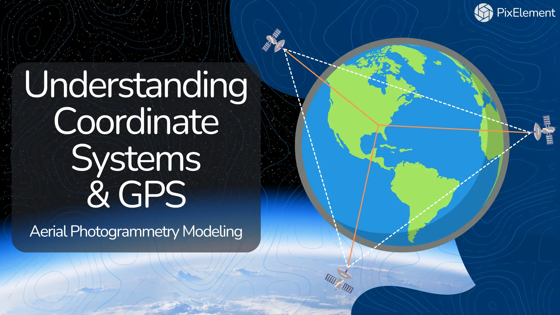 Understanding Coordinate Systems & GPS in Photogrammetry | PixElement
