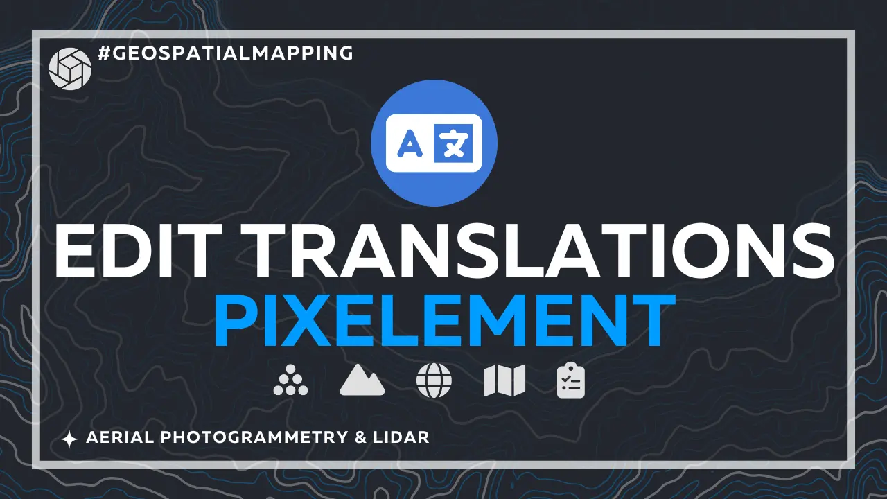 Edit Translations Tool: Workflow Walkthrough | PixElement